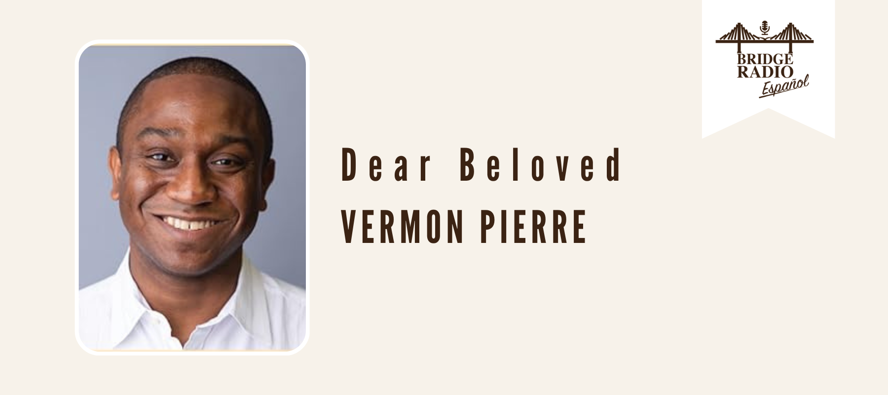 #215 Vermon Pierre: Dearly Beloved: How God’s Love for His Church ...